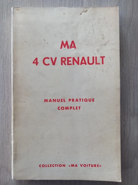 RTA MA 4 CV RENAULT MANUEL PRATIQUE COMPLET édité années 50 EUR 15,99 ...