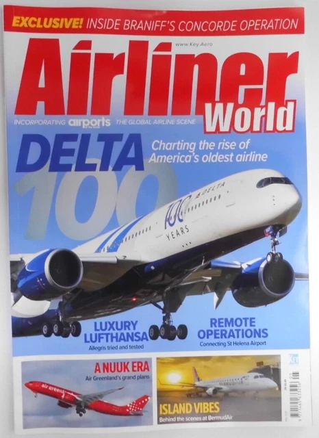 AIRLINER WORLD MAGAZINE May 2025 Delta at 100: Rise of America's oldest ...