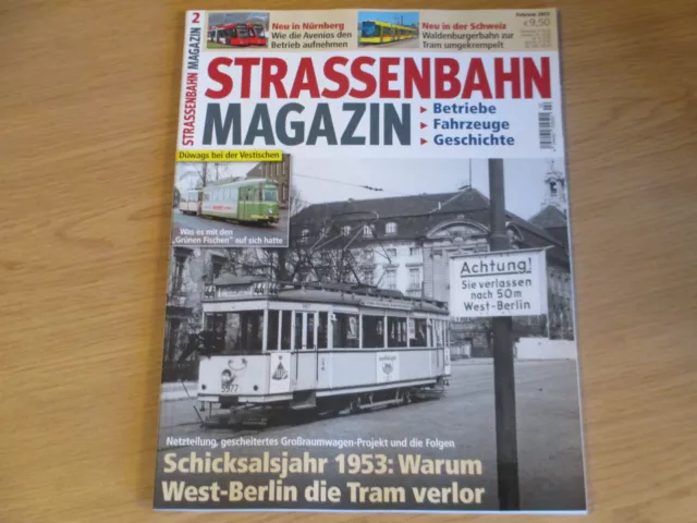 STRASSENBAHN MAGAZIN - 2/2023 - Schicksalsjahr 1953: Warum West-Berlin ... STRASSENBAHN MAGAZIN - 2/2023 - Schicksalsjahr 1953: Warum West-Berlin ...