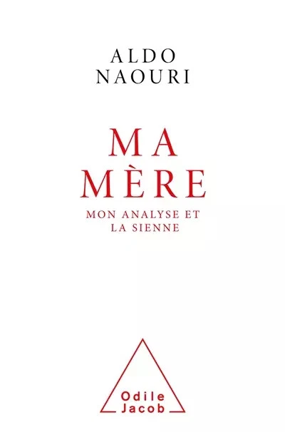 MA MÈRE: MON analyse et la sienne, Aldo Aldo Naouri EUR 3,00 - PicClick FR