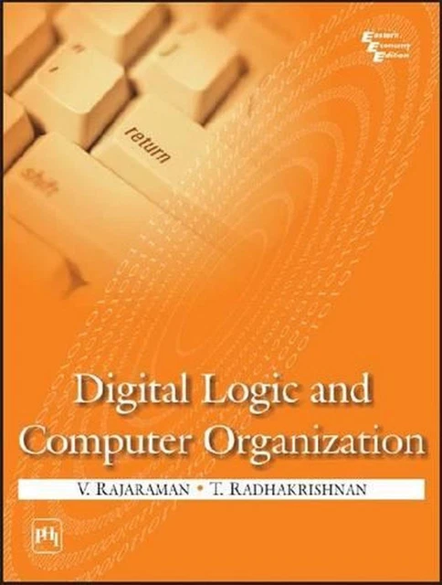 DIGITAL LOGIC AND Computer Organization by V. Rajaraman (English ...