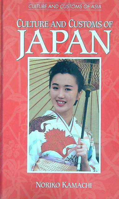 CULTURE AND CUSTOMS Of Japan Kamachi Noriko Greenwood Press 1999 EUR 6 ...