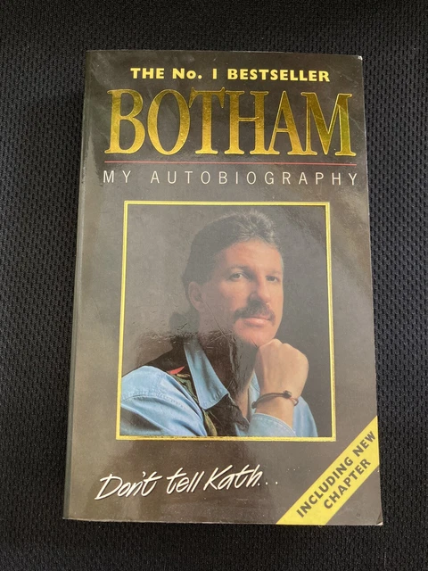 IAN BOTHAM MY Autobiography Don't Tell Kath Updated Paperback Book ...