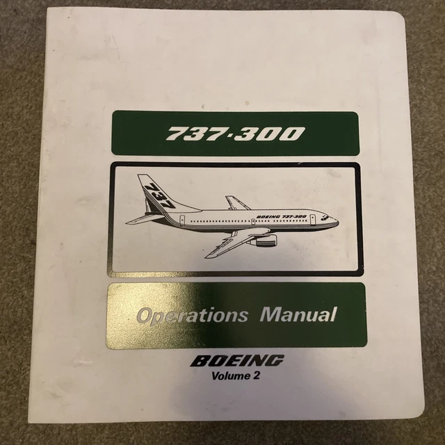 BOEING 737-300 OPERATIONS Manual volume 2 - 1986 £20.00 - PicClick UK