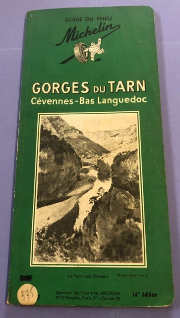 GUIDE DE TOURISME MICHELIN - GORGES du TARNE - Année 1959 - Bon état ...