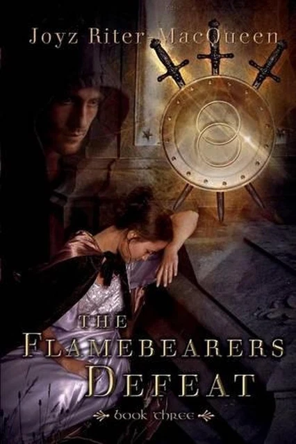 THE FLAMEBEARERS DEFEAT: Book Three par Joyz Riter - Macqueen (anglais ...