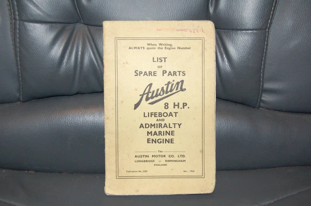 LIST OF SPARE parts Austin 8 Hp Lifeboat and Admiralty Marine Engine ...