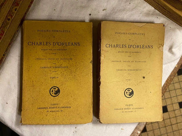 POÉSIES COMPLÈTES DE Charles d'Orléans Charles d'HéricaultTomes I & II ...