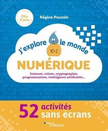 JEXPLORE LE MONDE numérique: 52 activités sans écran... | Livre | état très bon EUR 15,69 ...