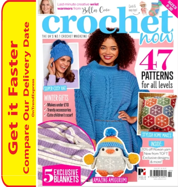 CROCHET NOW MAGAZINE Issue 89 Bella Coco 47 Patterns for All level $19. ...