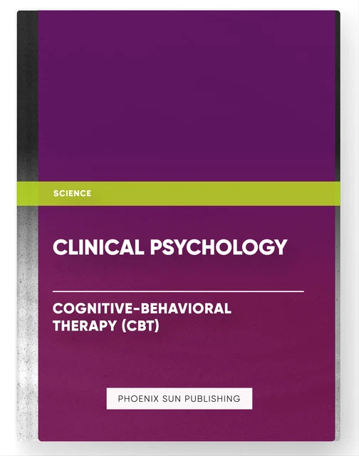 Clinical Psychology Cognitive Behavioral Therapy Cbt £10 99