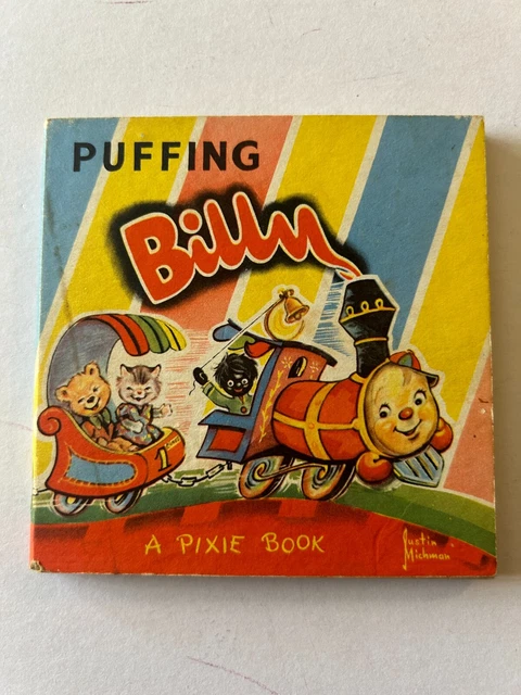 PIXIE BOOK: &PUFFING Billy" Justin Michman (Illus.) Ist Edn. H/B 1950s ...