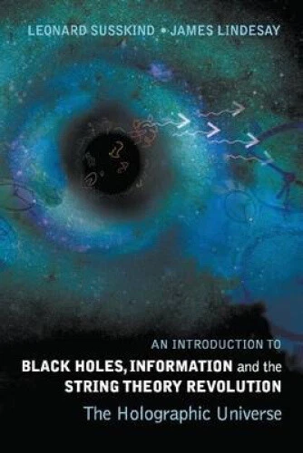 INTRODUCTION TO BLACK Holes, Information And The String Theory ...