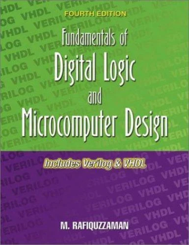 FUNDAMENTALS OF DIGITAL Logic and Microcomputer Design: Includes ...