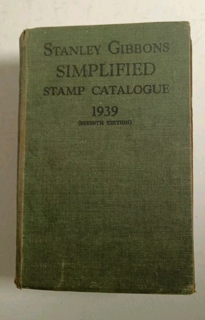STANLEY GIBBONS SIMPLIFIED Stamp Catalogue 1939 Seventh Edition £24.99 ...