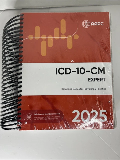 ICD-10-CM COMPLETE CODE Set 2025 - Spiral-bound, by AAPC - New $90.00 ...