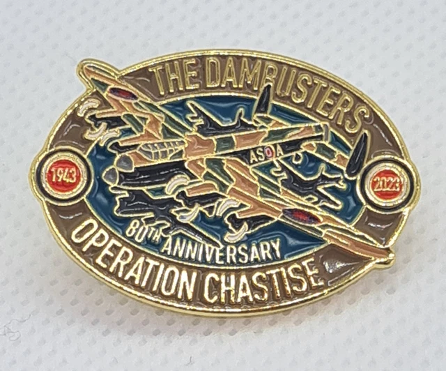 OPERATION CHASTISE DAMBUSTERS 80th Anniversary Commemorative Badge UK ...