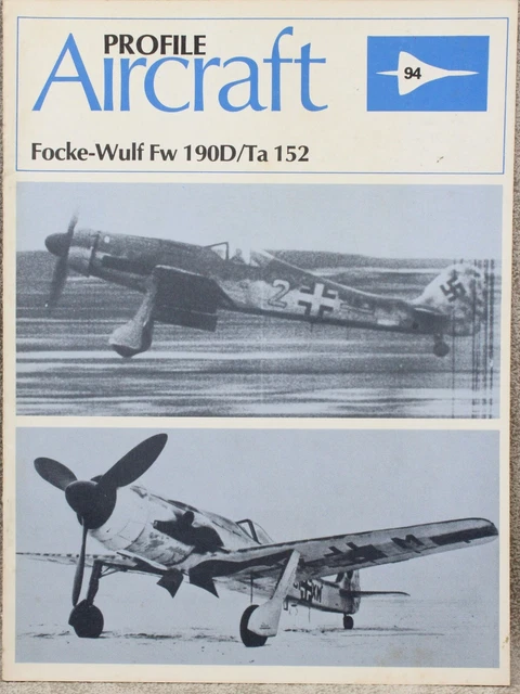 AIRCRAFT PROFILE 94 German WW2 FOCKE-WULF Fw 190D / TA 152 27700 £9.99 ...