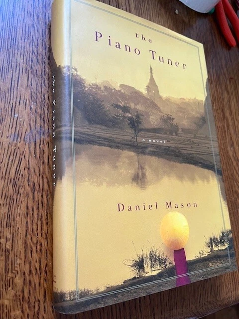 THE PIANO TUNER Daniel Mason signed inscribed dated published 2002 like ...