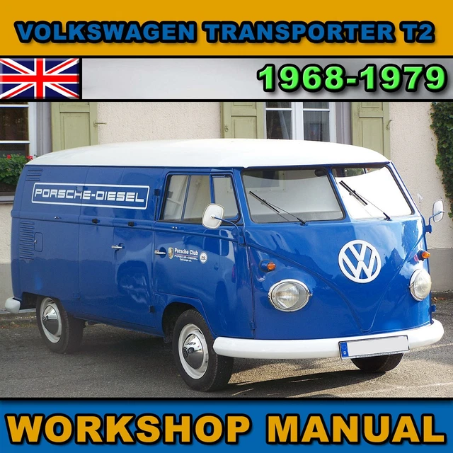 VOLKSWAGEN TRANSPORTER T2 (1968-1979) Service Manual - ENGLISH ...