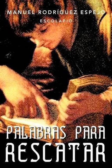 PALABRAS PARA RESCATAR by Manuel Rodr Guez Espejo (Spanish) Paperback Book EUR 20,67 - PicClick FR