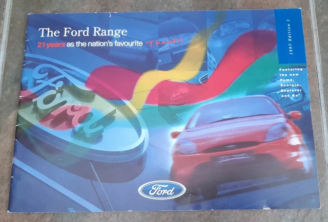 THE FORD RANGE Brochure 1997 Edition 1- Puma, Scorpio, Explorer+Ka3 £5. ...