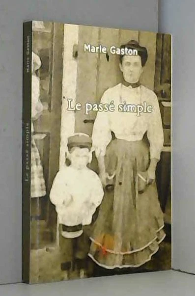 LE PASSE SIMPLE de Marie Gaston EUR 9,00 - PicClick FR