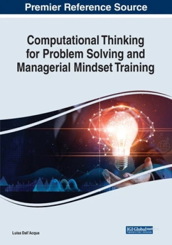 COMPUTATIONAL THINKING FOR Problem Solving and Managerial Mindset ...