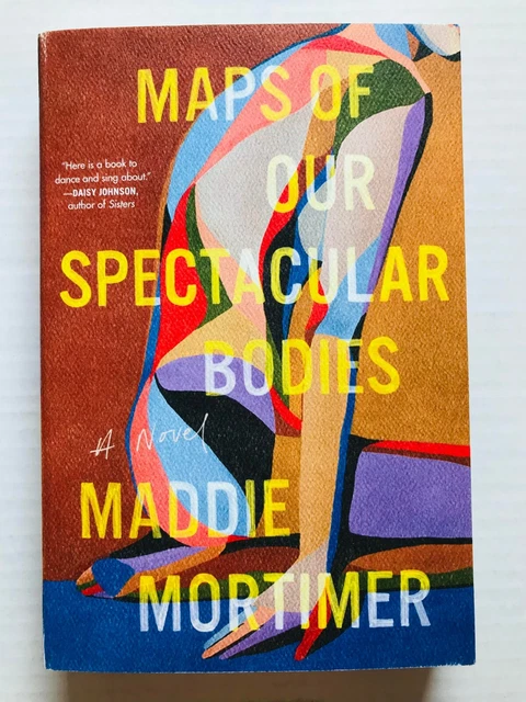 MAPS OF OUR Spectacular Bodies by Maddie Mortimer (2022, Trade ...