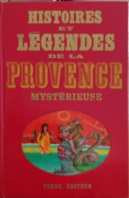HISTOIRES ET LÉGENDES de la provence mysterieuse | Bon état EUR 14,00 - PicClick FR