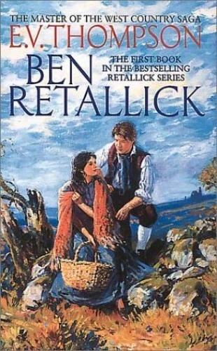 BEN RETALLICK: NUMBER 1 in series (Retallick Saga) by Thompson, E. V ...