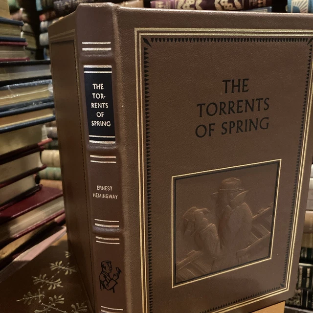 EASTON PRESS: ERNEST HEMINGWAY: THE TORRENTS OF SPRING: SPOOF ON ...