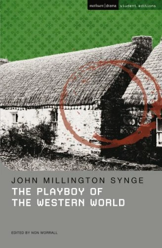 THE PLAYBOY OF the Western World (Methuen Student Editions),John ...
