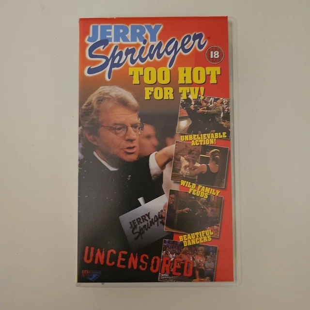 JERRY SPRINGER - Too Hot For TV! (VHS, 1998) £2.99 - PicClick UK