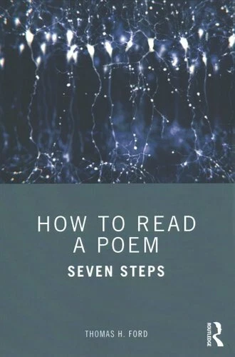 HOW TO READ a Poem Seven Steps by Thomas H. Ford 9780367695040 | Brand ...