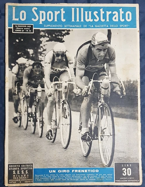 RIVISTA SPORT ILLUSTRATO-1951 N.21-Giro D'italia-Coppi-Bartali-Magni ...