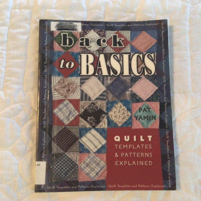 BACK TO BASICS : Quilt Templates and Patterns Explained by Helen Squire ...