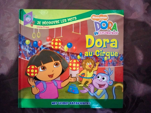 LIVRE ENFANT, DORA L'exploratrice, Dora Au Cirque EUR 5,50 - PicClick FR