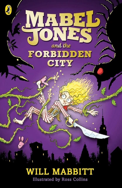 MABEL JONES AND the Forbidden City by Will Mabbitt (English) Paperback ...