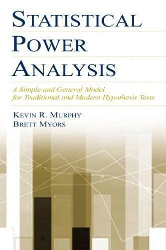 STATISTICAL POWER ANALYSIS: A Simple and General Model for Traditional ...