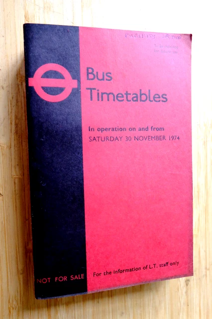 LONDON TRANSPORT CENTRAL BUS STAFF TIMETABLE RED BOOK 30 NOV 1974, 480 ...