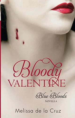 BLOODY VALENTINE: BLUE Bloods (Blue Bloods) by Cruz, Melissa de la $49.53 - PicClick AU