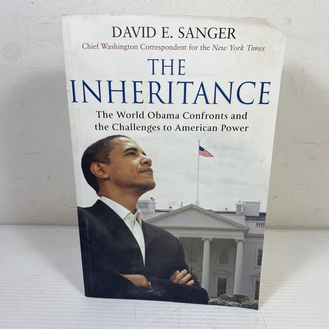 THE INHERITANCE BARACK Obama by David E Sanger Large Paperback 2009 ...