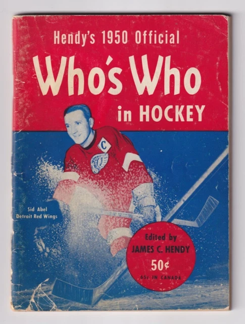1950 JAMES HENDY Official Who's Who In Hockey 1949-50 Season Sid Abel ...