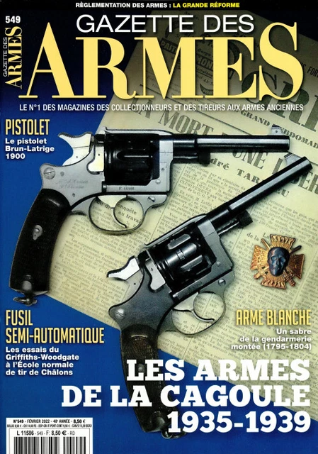 LA GAZETTE DES Armes N°549 - Les Armes De La Cagoule (1935-1939) EUR 8 ...