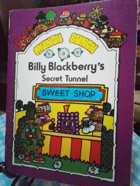 MUNCH BUNCH BILLY BLACKBERRY'S SECRET TUNNEL Giles Reed/ Angela Mitson ...