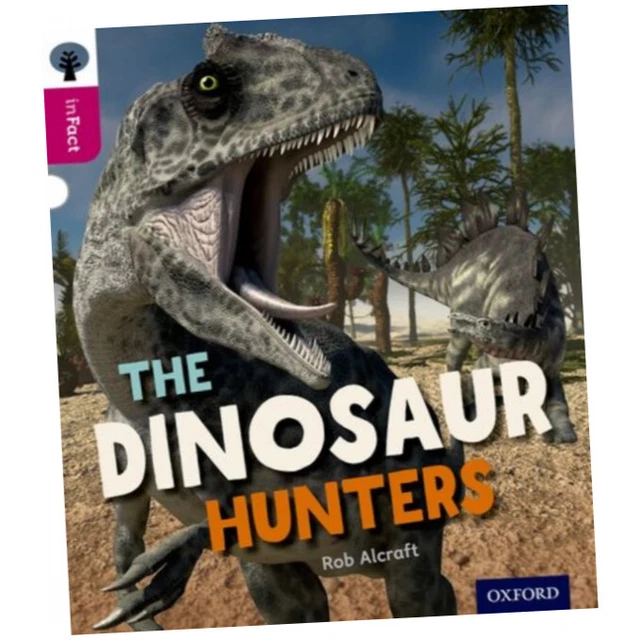 OXFORD READING TREE inFact: Level 10: The Dinosaur Hunters (Paperback ...