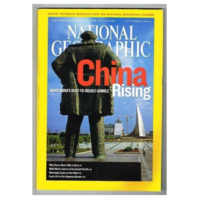 NATIONAL GEOGRAPHIC MAGAZINE September 2006 mbox3667/i China Rising £5. ...