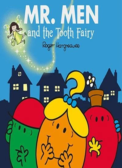 MR. MEN AND the Tooth Fairy (Mr. Men & Little Miss Celebrations) By ...