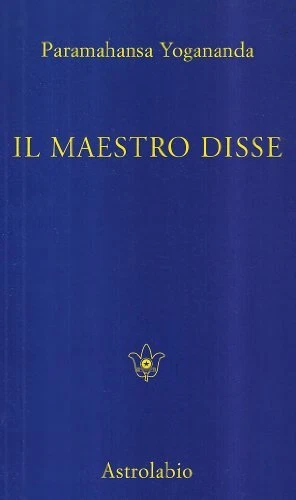 9788834002964 IL MAESTRO disse... Detti e consigli ai discepoli ...